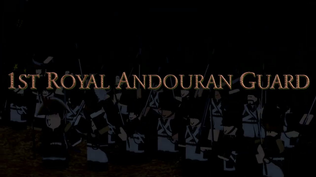 1st Andouran Royal Guard - YouTube