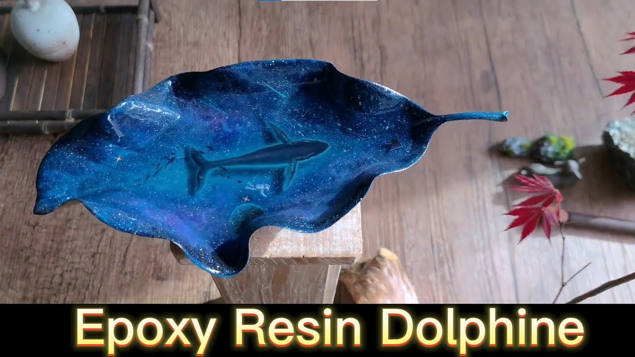 REAL RESIN ART || Awesome Epoxy Resin Dolphine on leaf | Ideas For Your ...