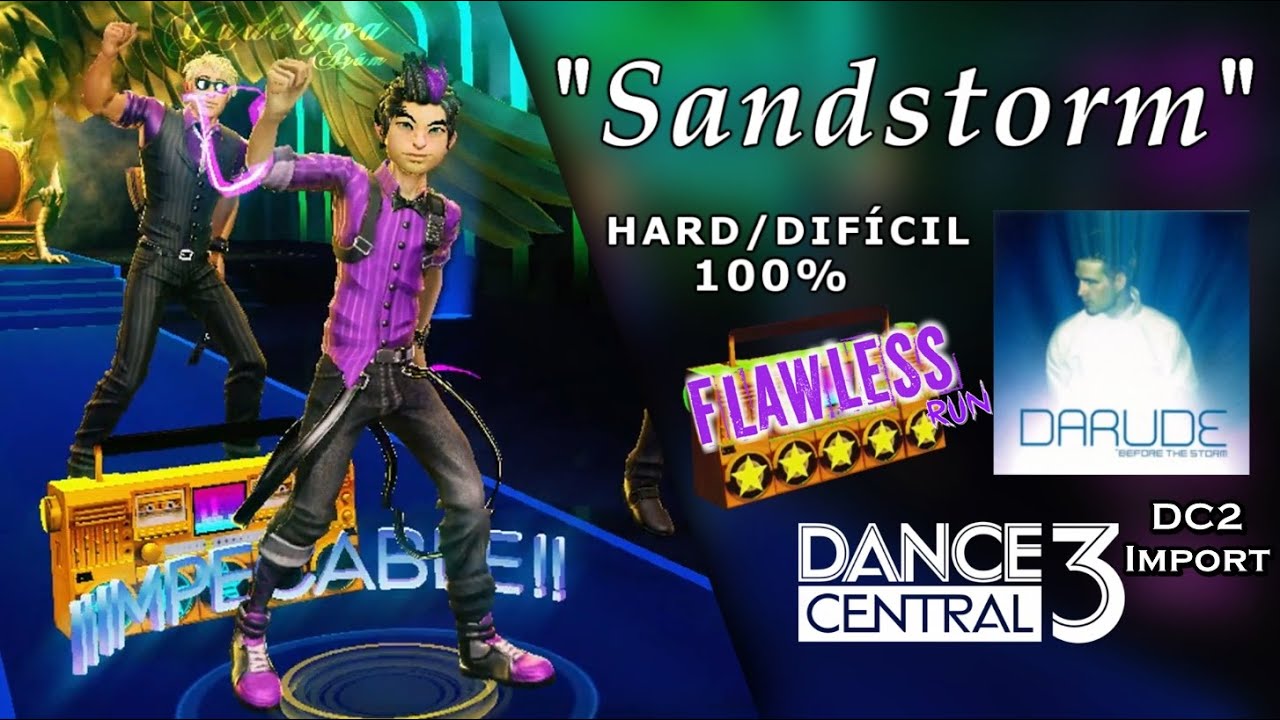Sandstorm - Dance Central 3 | on Hard (100% Flawless) - YouTube