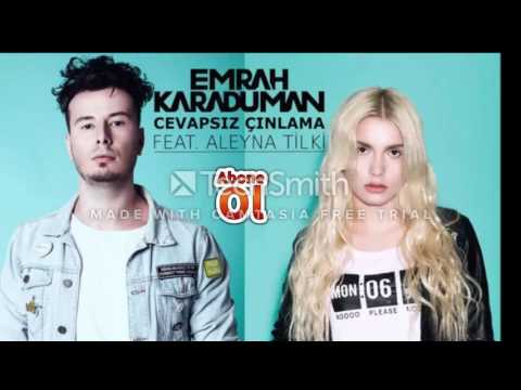EMRAH KARADUMAN-CEVAPSIZ ÇINLAMA FT.ALEYNA TİLKİ (BİLGİ MÜZİK
