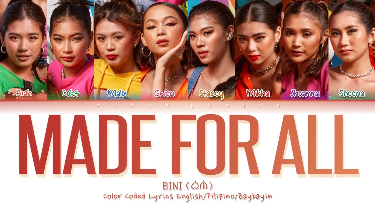 BINI "MADE FOR ALL" Color Coded Lyrics English/Filipino/Baybayin - YouTube