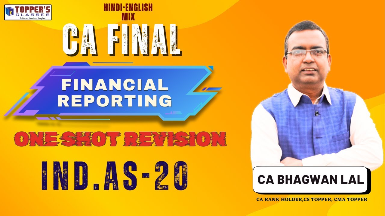 IND AS 20 / CA Final / FR / One Shot Revision /By CA Bhagwan Lal Sir ...