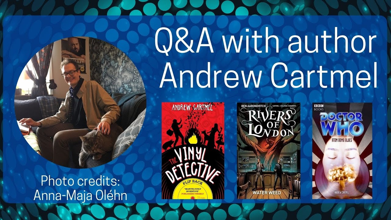 Q&A with author Andrew Cartmel - YouTube