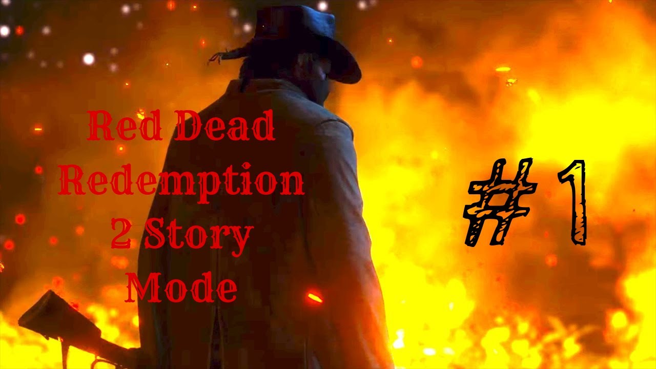 Red Dead Redemption 2 Story Mode Part 1: Fresh Start - YouTube