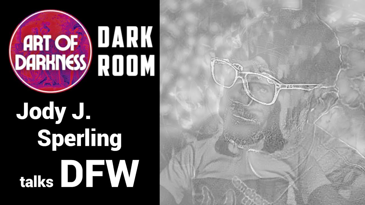 DARK ROOM: Jody J. Sperling Talks David Foster Wallace - YouTube