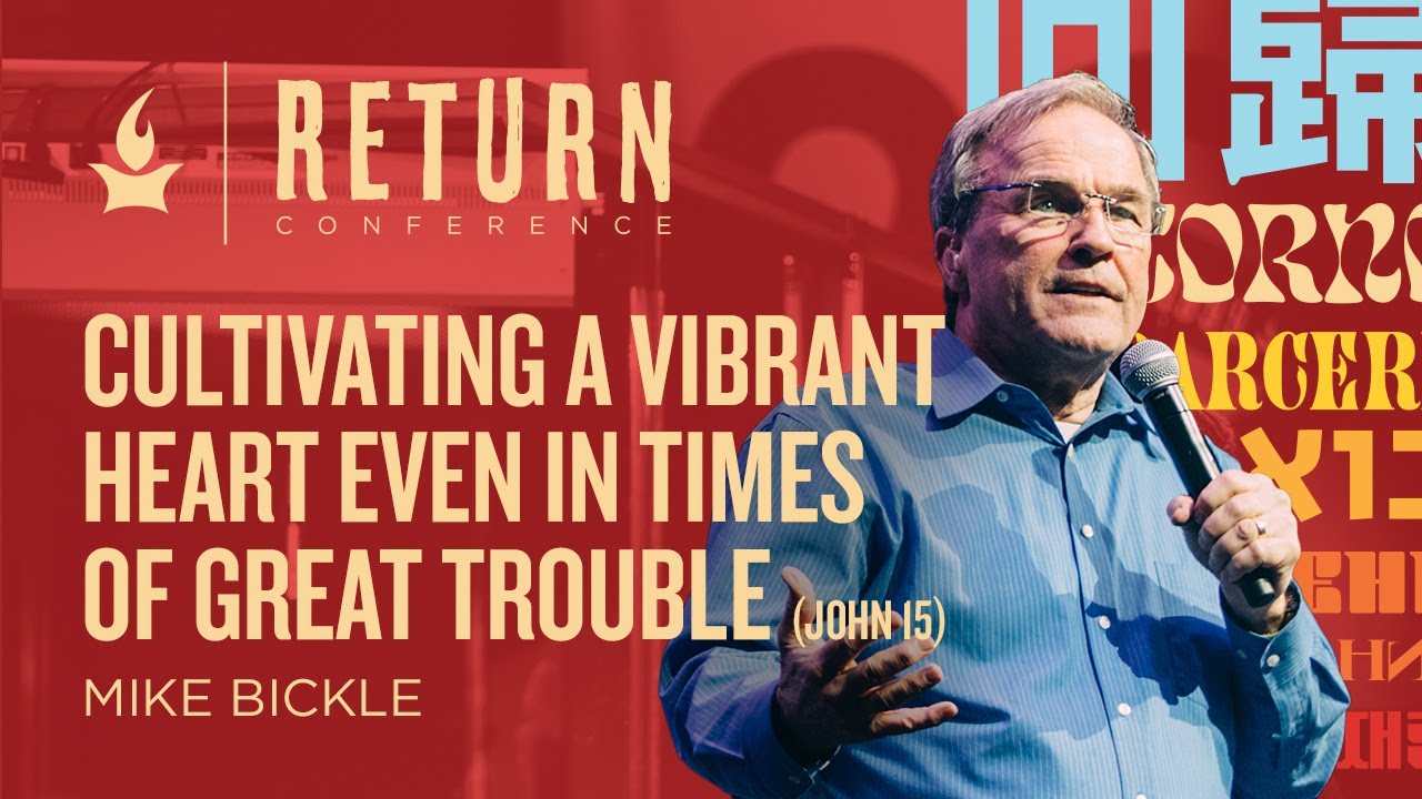 Cultivating a Vibrant Heart Even In Times of Great Trouble (Jn 15:12-27 ...