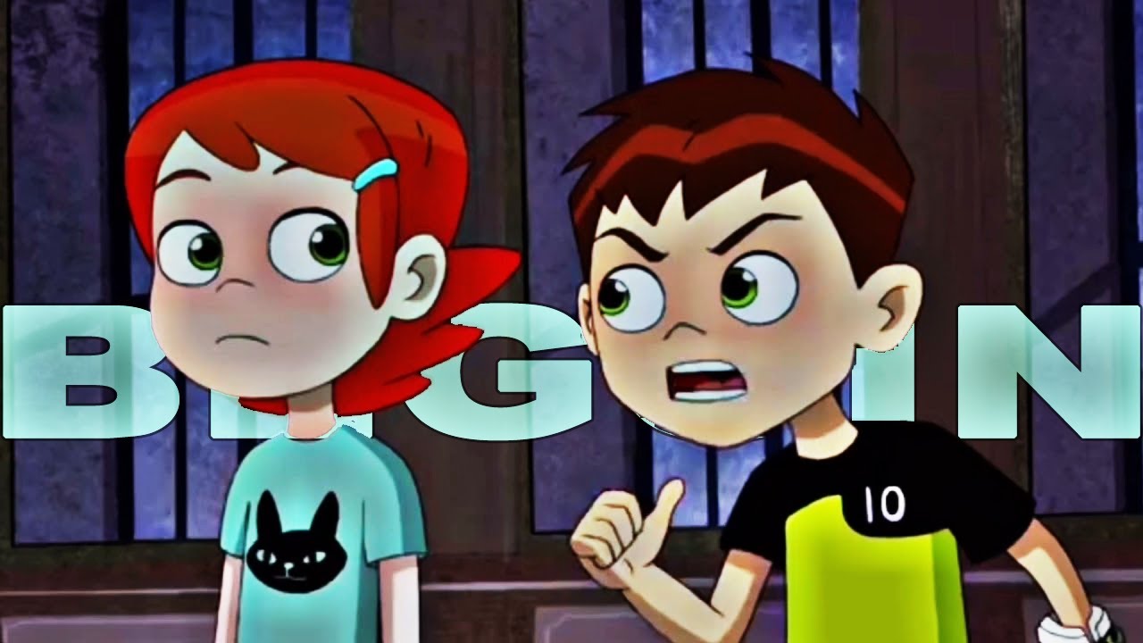 BEGGIN - BEN 10 AMV/EDIT - YouTube