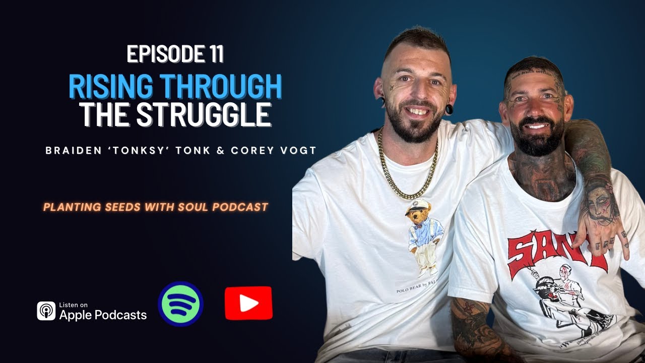 Episode 11: Braiden “Tonksy” Tonks – Rising Through the Struggle - YouTube