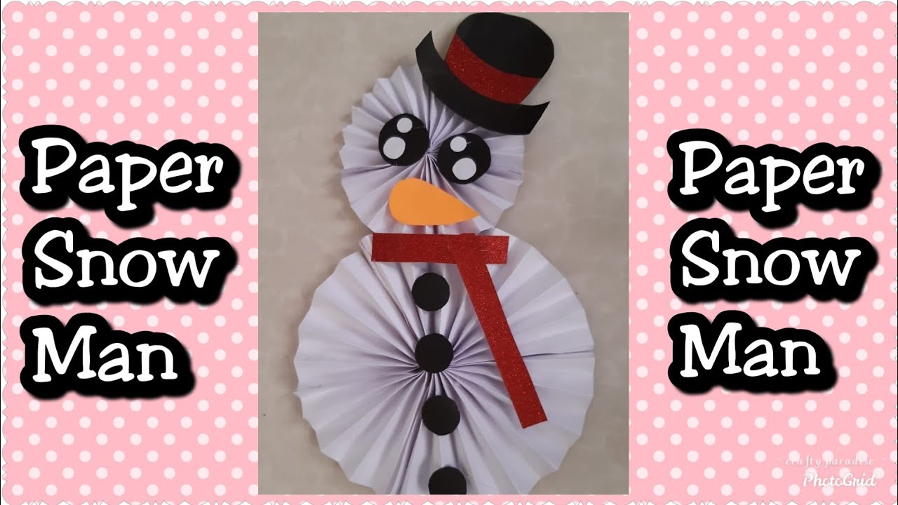 DIY Paper Snow Man / How To Make Easy Paper Snow Man/ Christmas Deco ...