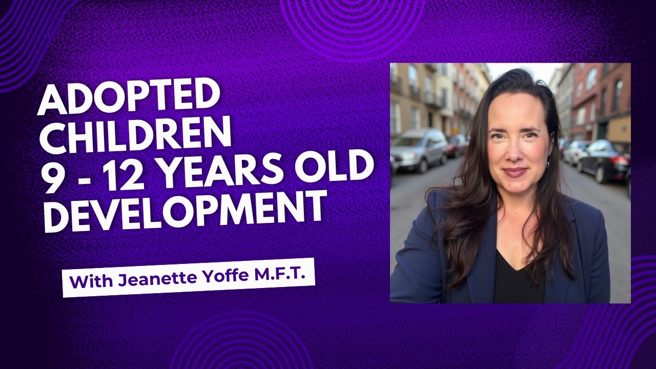 Adopted Children 9-12 Years Old Developmental Tasks #adoption - YouTube