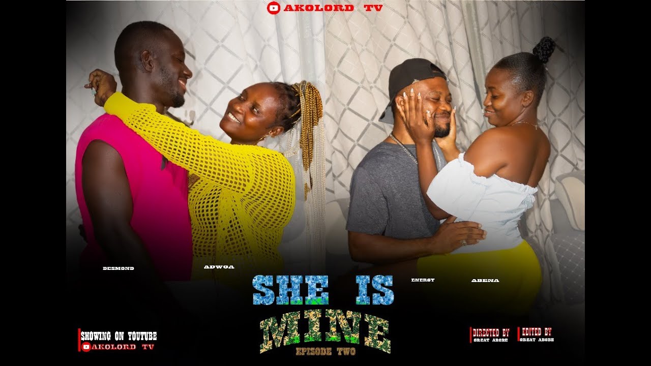 SHE IS MINE EPISODE 2 - YouTube