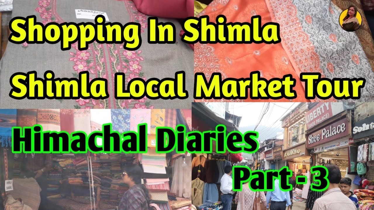 Himachal Diaries | Part-3 | Shimla Vlog | Day-1 | Shopping In Shimla ...