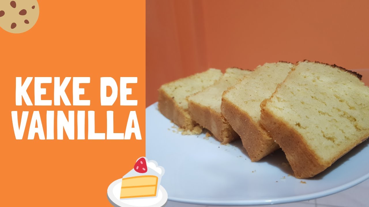 Keke de Vainilla / Receta paso a paso👑 - YouTube