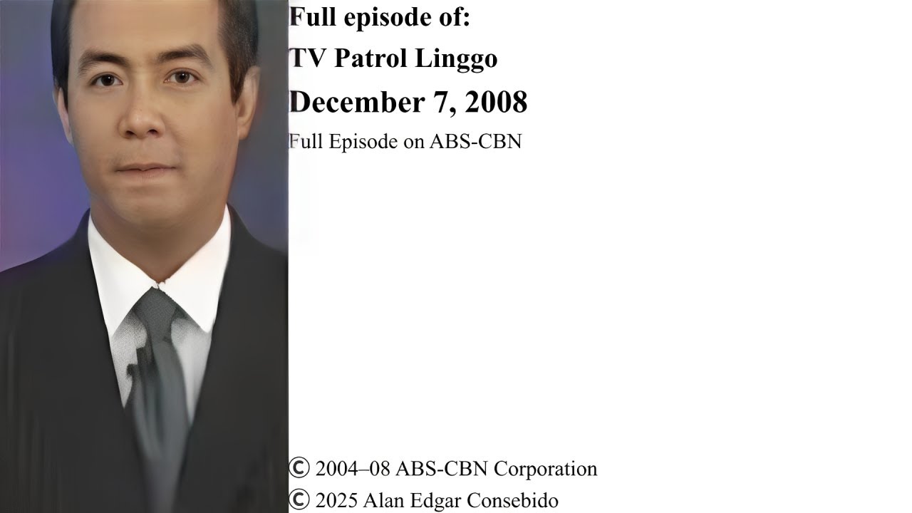Full Episode on ABS-CBN | TV Patrol Linggo – December 7, 2008 - YouTube