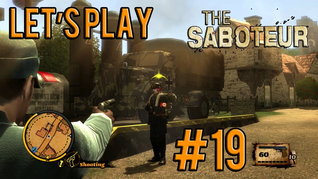Let's Play The Saboteur Gameplay/Walkthrough [PC] [1080p] Part 19 ...
