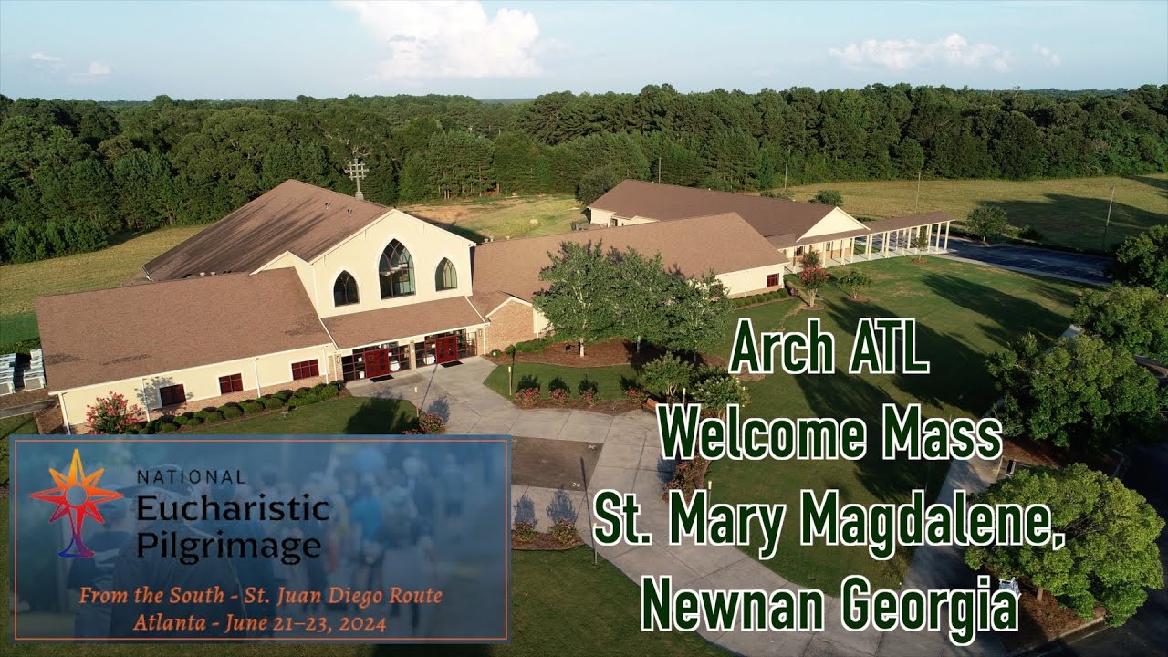 Eucharistic Pilgrimage - Arch ATL Welcoming Mass - YouTube