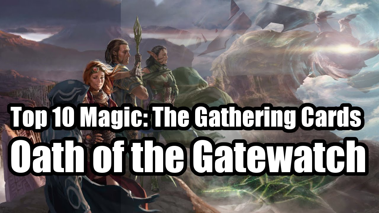 Top 10 Oath of the Gatewatch MTG Cards - YouTube