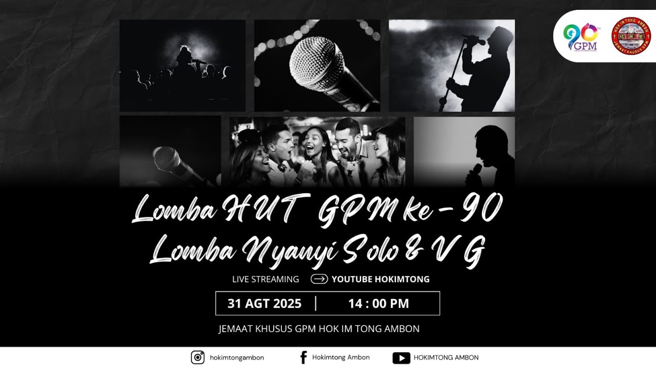 LOMBA HUT GPM KE - 90 | LOMBA NYANYI & SOLO | JEMAAT KHUSUS GPM HOK IM ...