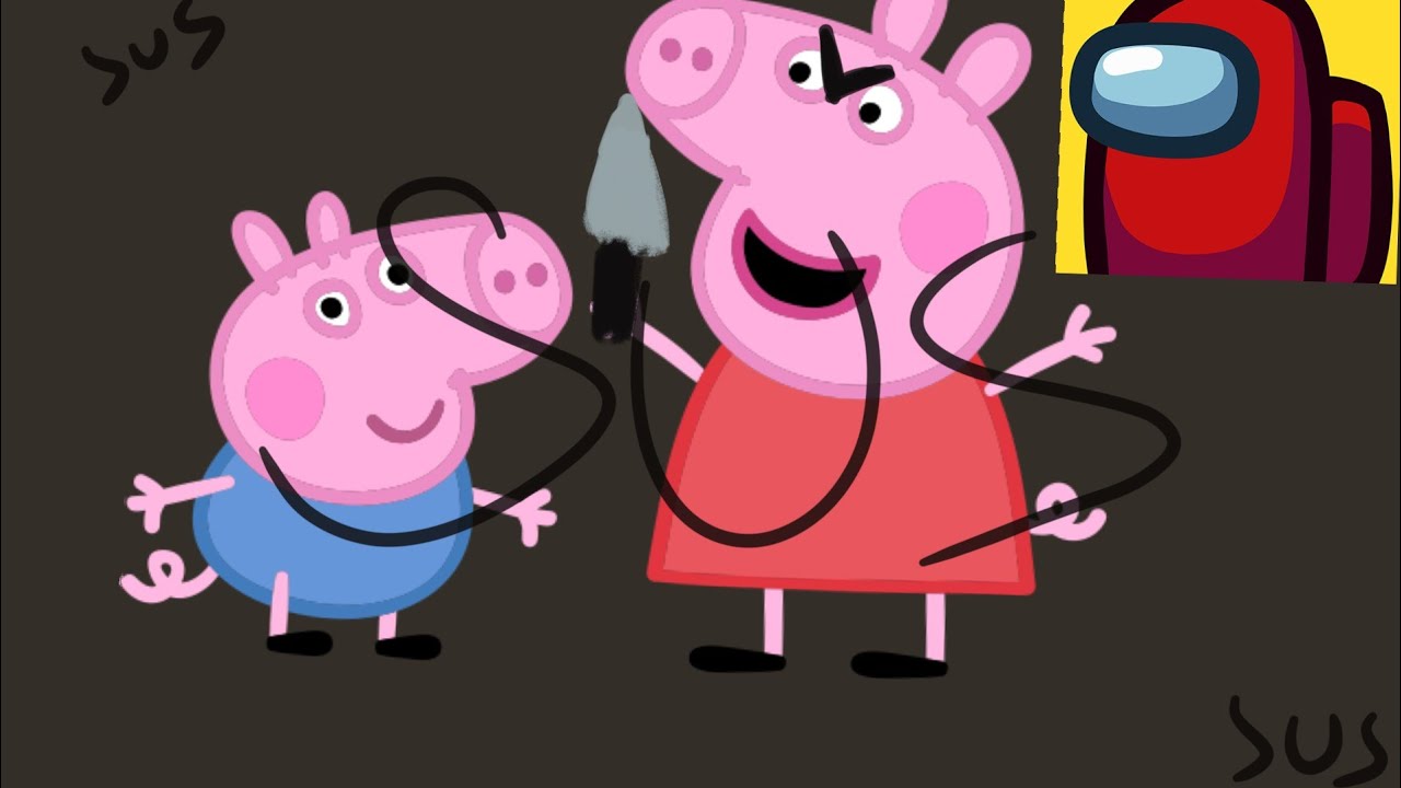 Peppa is SUS👽 - YouTube