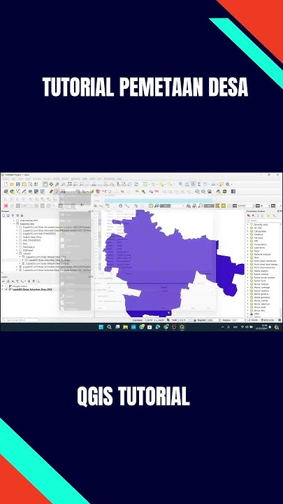 TUTORIAL PEMETAAN DESA MENGGUNAKAN APLIKASI QGIS #tutorial #konten #qgis #qgistutorial # ...