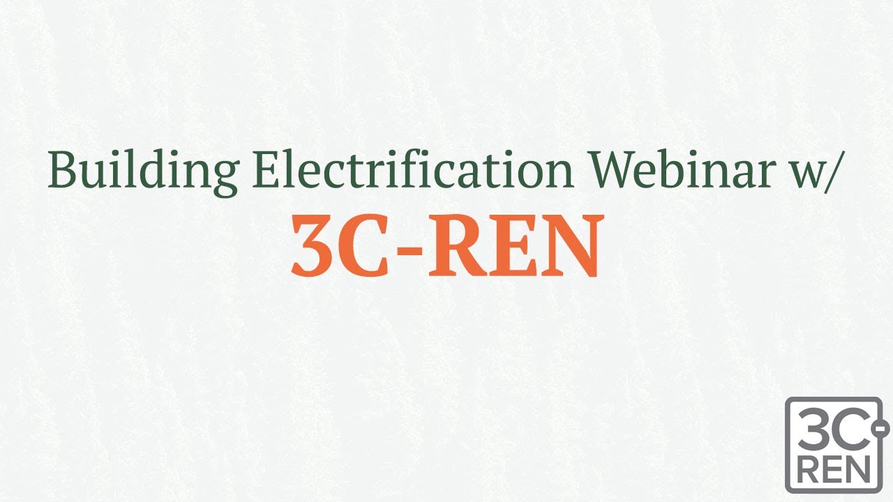 Understanding Building Electrification with 3C-REN - YouTube