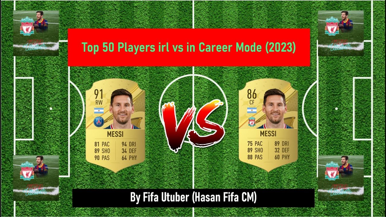 Top 50 Players irl vs in Career Mode (2023) - YouTube