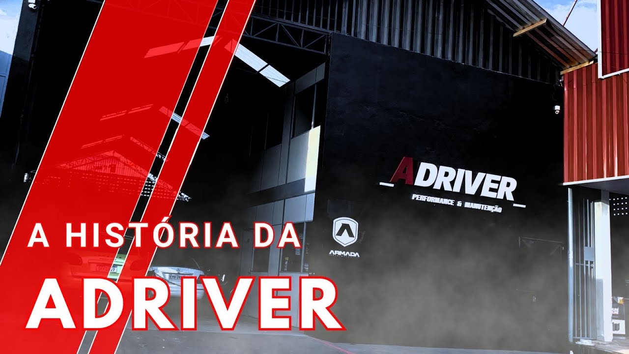 HISTÓRIA DA ADRIVER - COMO TUDO COMEÇOU ATÉ CHEGAR AQUI! - YouTube