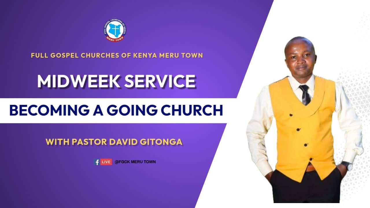 23.04.2025 || Midweek Service || Becoming a Going Church with Pastor David Gitonga - YouTube