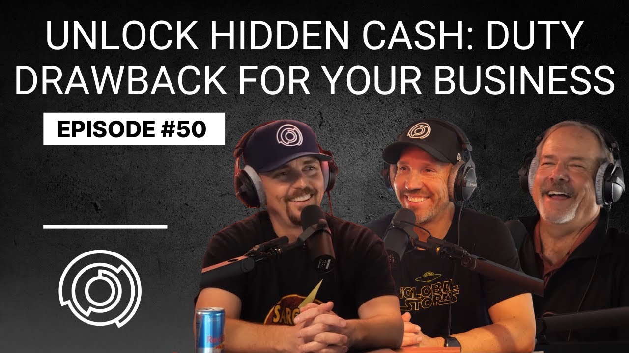 Unlock Hidden Cash: Duty Drawback for Your Business | Decoding Cross ...