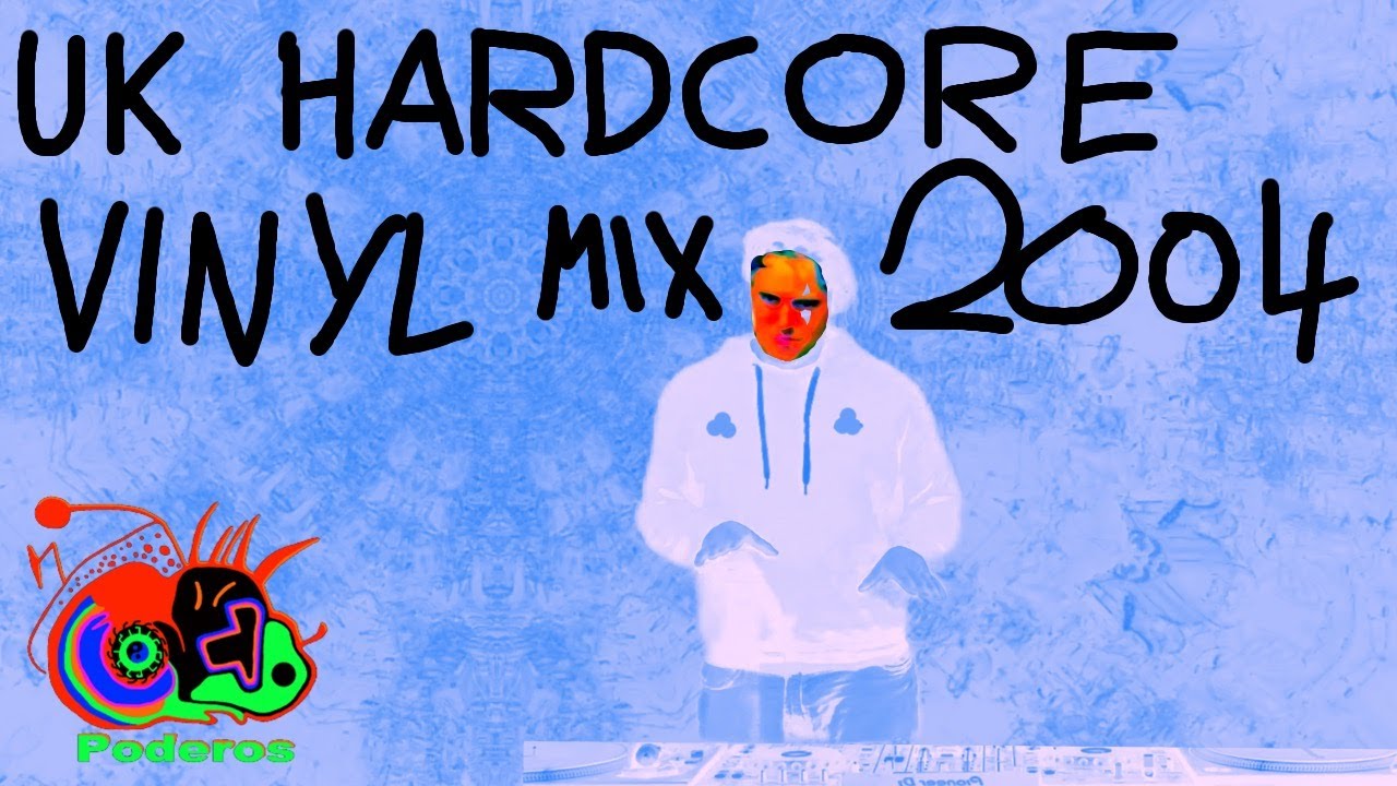 Poderos - UK Hardcore Vinyl DJ Mix - 2000's - YouTube