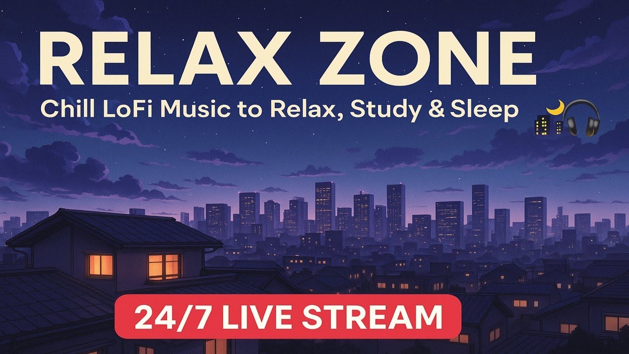 Stream em direto de Relax Zone - YouTube