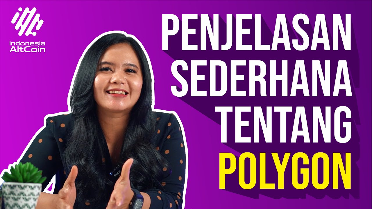APA ITU POLYGON? | Penjelasan Sederhana Tentang Polygon Sebagai ...