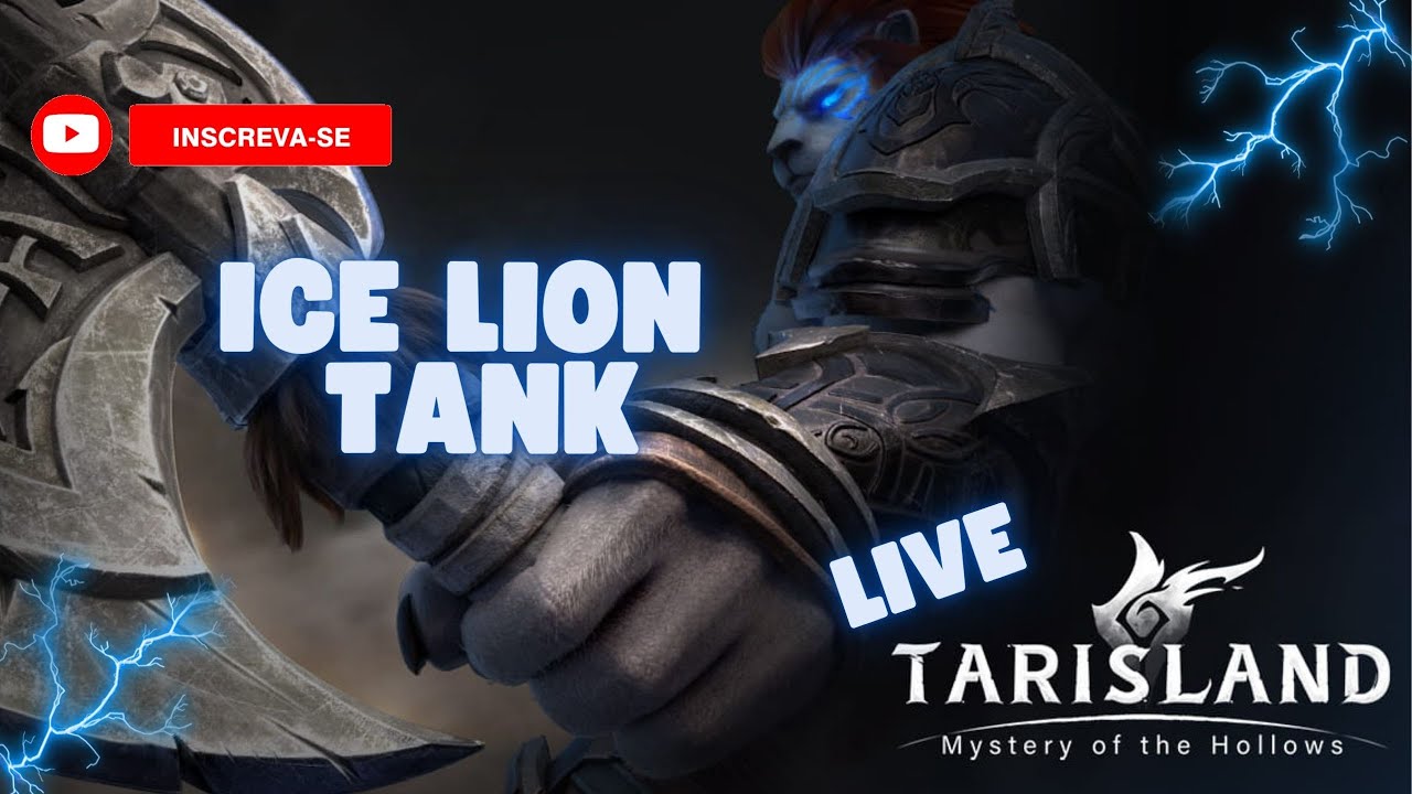 Tarisland MMORPG --Lançamento Oficial -- Ice Lion Tank -- BORA PRO RUSH ...