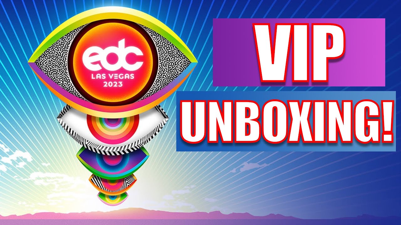 😱 EDC 2023 VIP Box UNBOXING! You WON'T Believe What's Inside! - YouTube