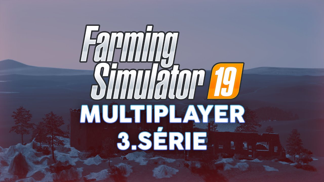 ÚVOD DO 3. SÉRIE! | Farming Simulator 19 Multiplayer S03 | Start: 6.12. ...