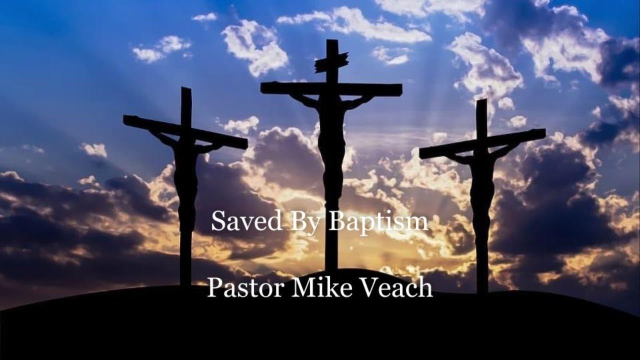 Sunday Morning Service 9/20/2020 Pastor Mike Veach | Saved By Baptism ...