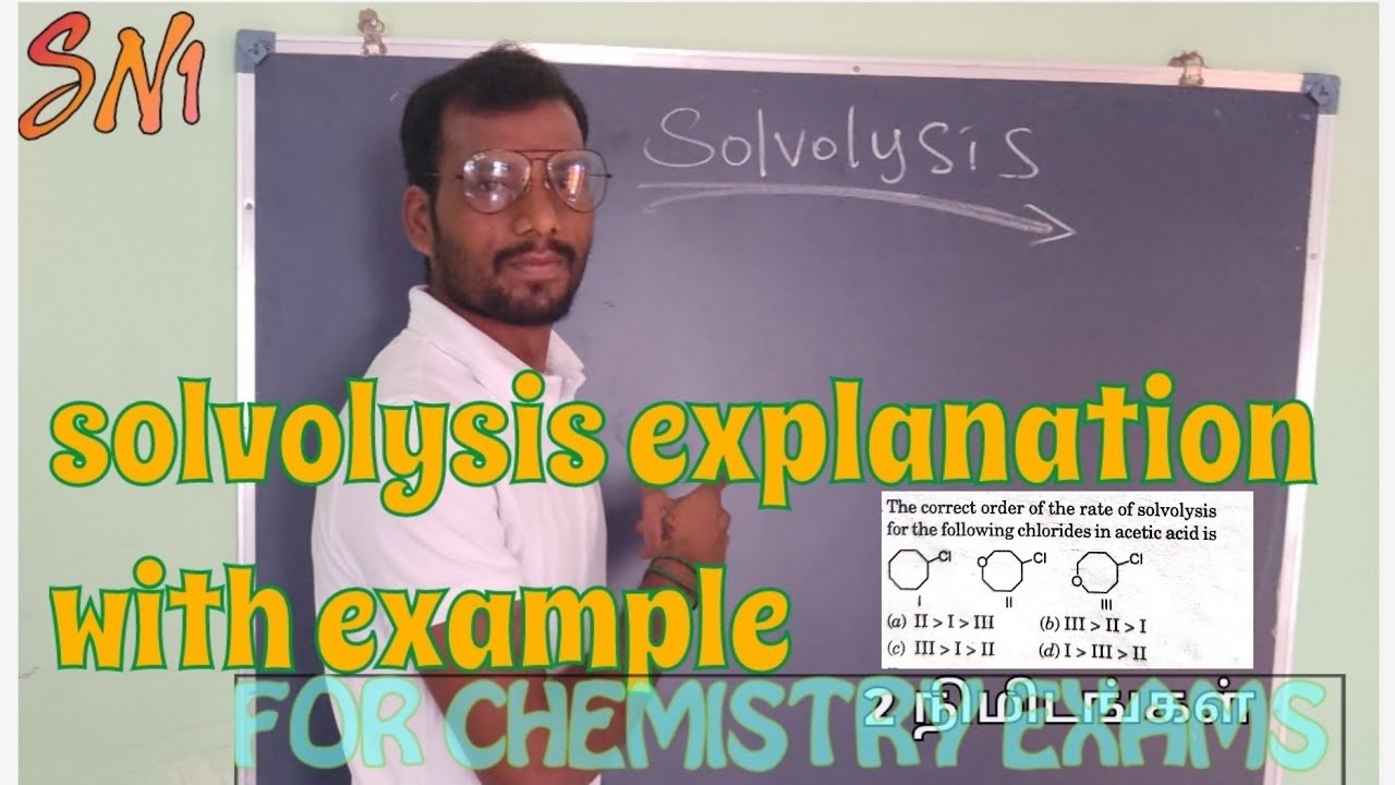 What is solvolysis with Example?/pg trb Chemistry unit 3 ...