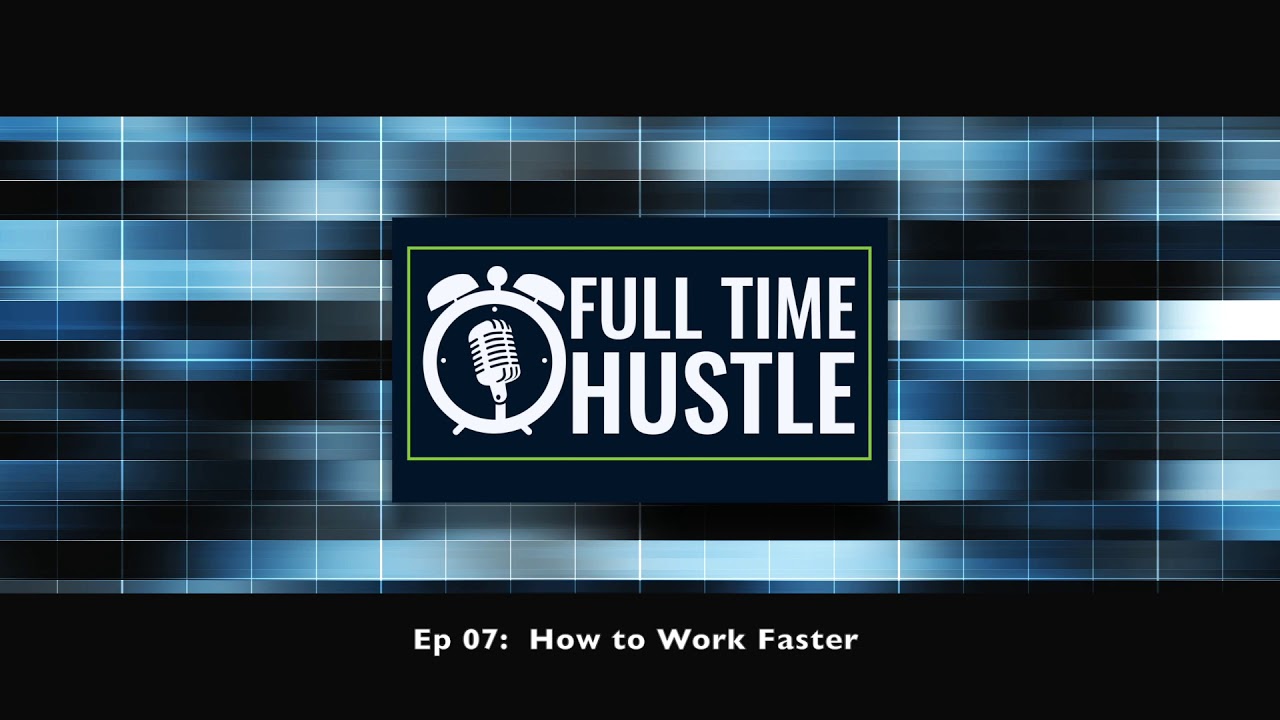 Full Time Hustle Ep 09: Interview with Carlyn Menser - Productivity ...