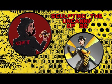 Sculpting the Uncanny Ep 32: Wasp Packs a Sting!