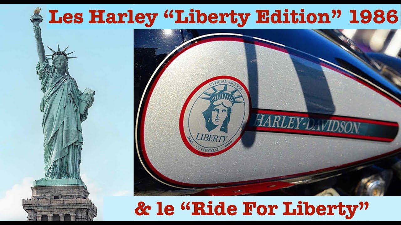 Les Harley "Liberty Edition" de 1986 et le "Ride For Liberty" de 1985 ...