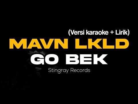 Go Bek_Mavn Lkld (Karaoke Version + Lyric) 2024 - YouTube