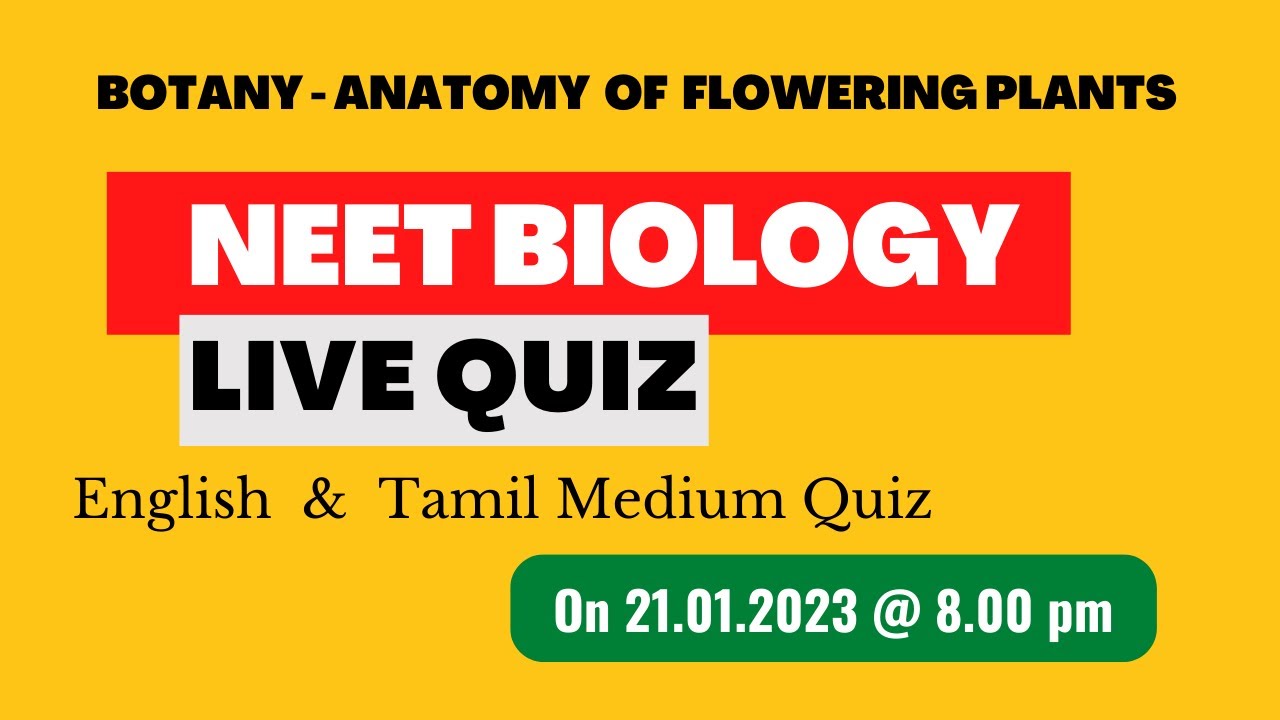 NEET Biology - Anatomy of Flowering Plants - LIVE Quiz - YouTube