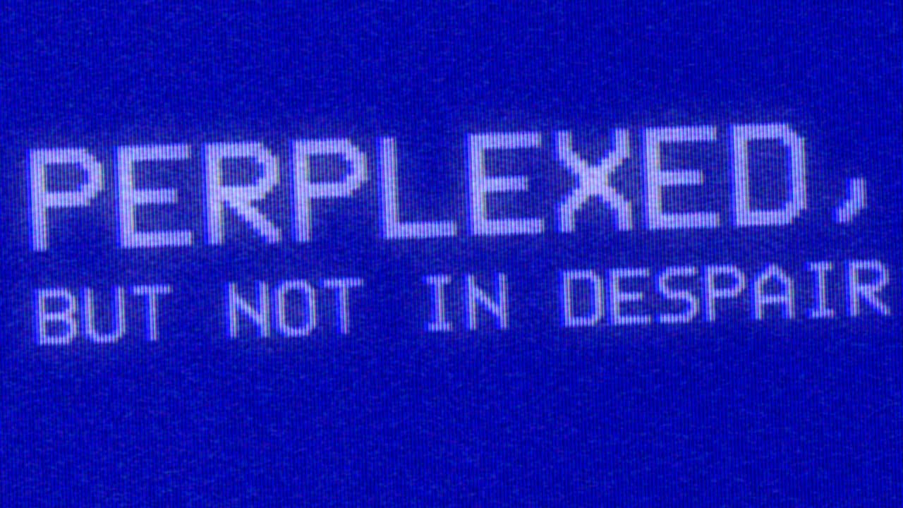 Perplexed, But Not In Despair • 4/27/25 - YouTube