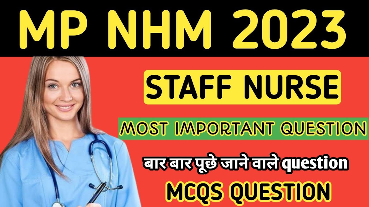 mp nhm staff nurse question answer 2023 | mp nhm staff nurse question ...