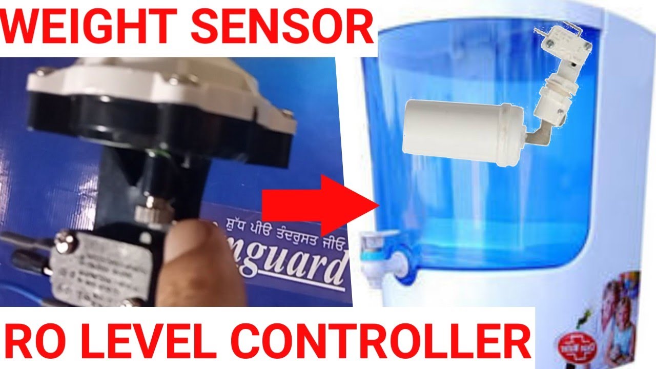 how Automatic Ro TANK level control by WEIGHT SENSOR /FLOAT. how ...
