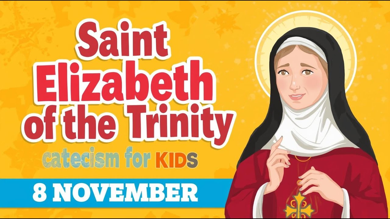 Saint Elizabeth of the Trinity | Saint of the Day | Catechism for Kids ...