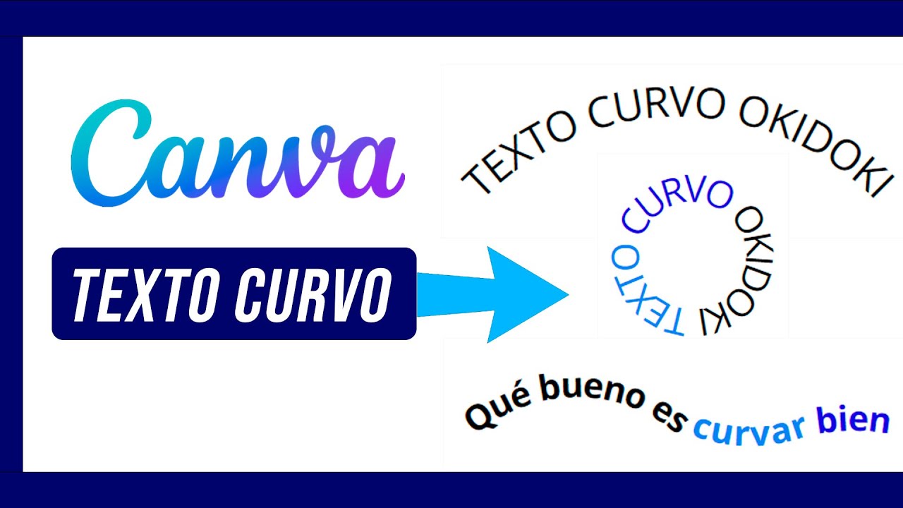 😃 Como Crear TEXTOS CURVOS en CANVA 2024 [3 Formas de Hacerlo] 😺 - YouTube