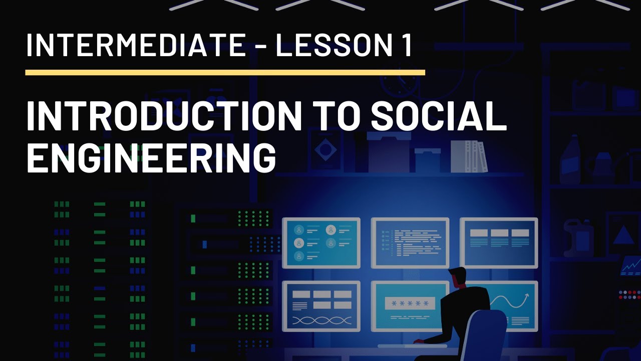 Intermediate Lesson 1 | Introduction to Social Engineering | Ages 11 ...