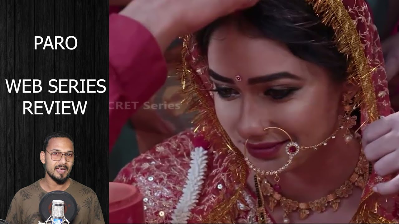 Paro | web Series Review | Best Scene | Full Story Explained | Paro web ...