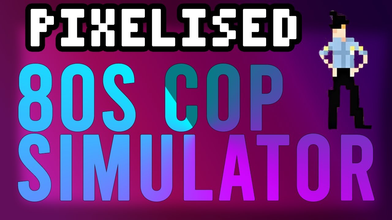 Dream Game. Cop from 80s simulator | Beat Cop - YouTube